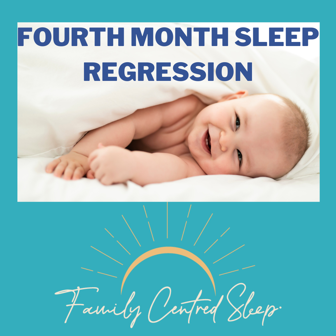 Four Month Sleep Regression/Progression | Family Centred Sleep
